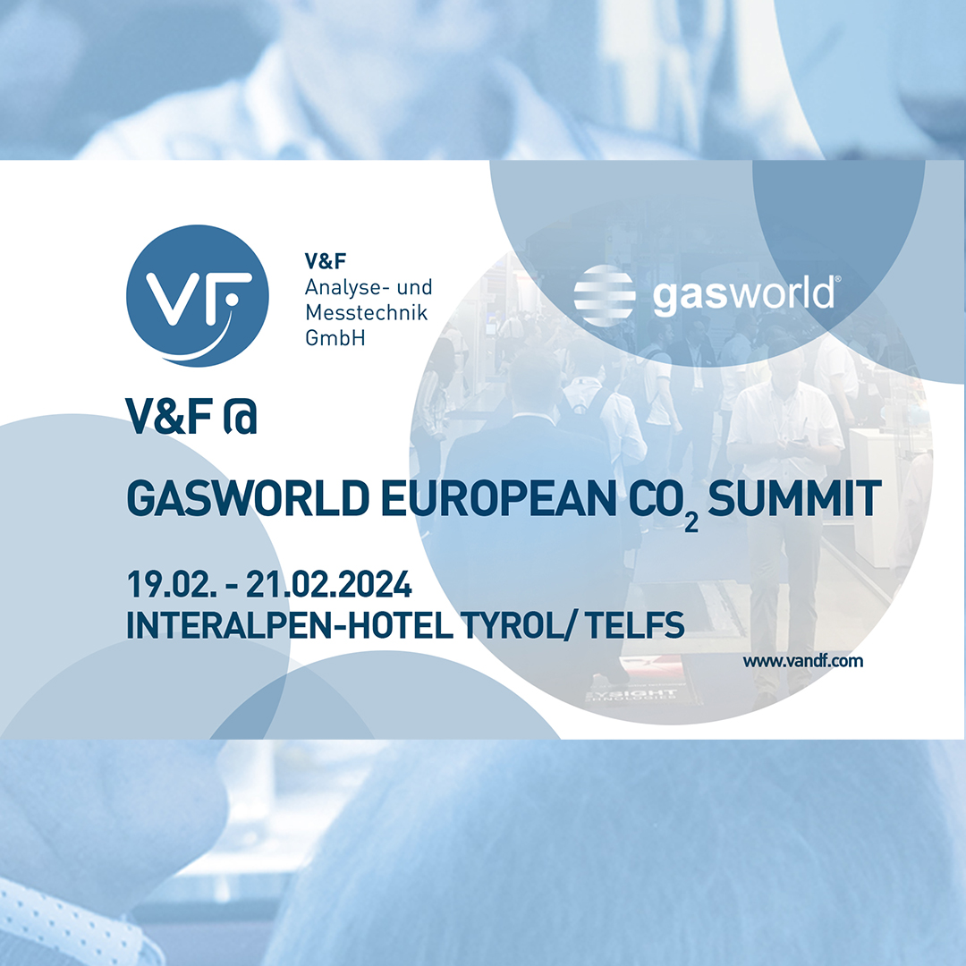 GASWORLD EUROPEAN CO2 SUMMIT - V&F Analyse- und Messtechnik
